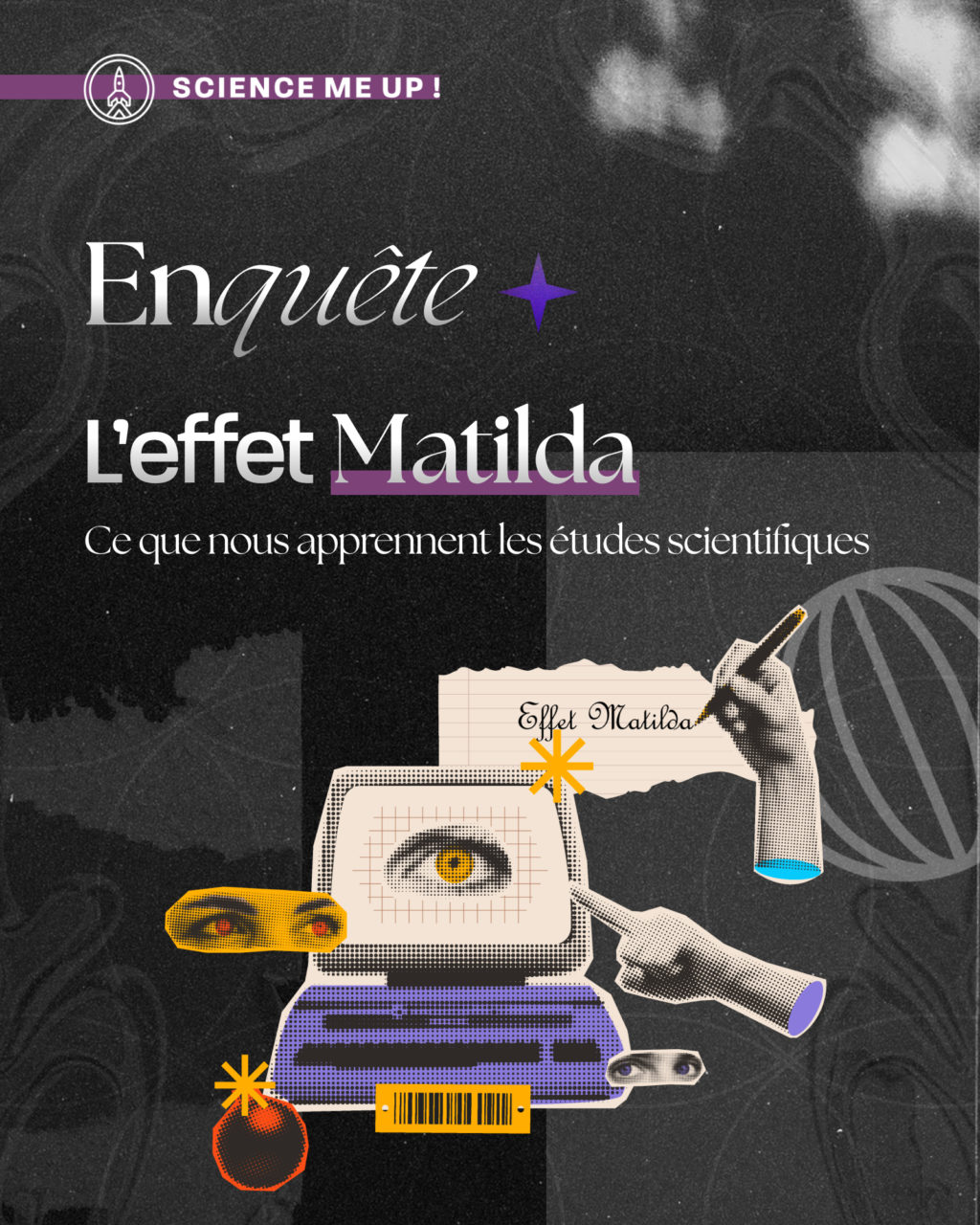 Enquête : l'effet Matilda ~ Science Me Up